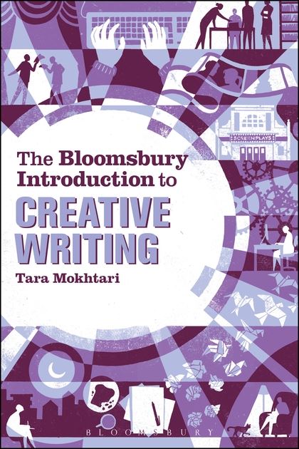 The Bloomsbury Introduction to Creative Writing | Poets & Writers