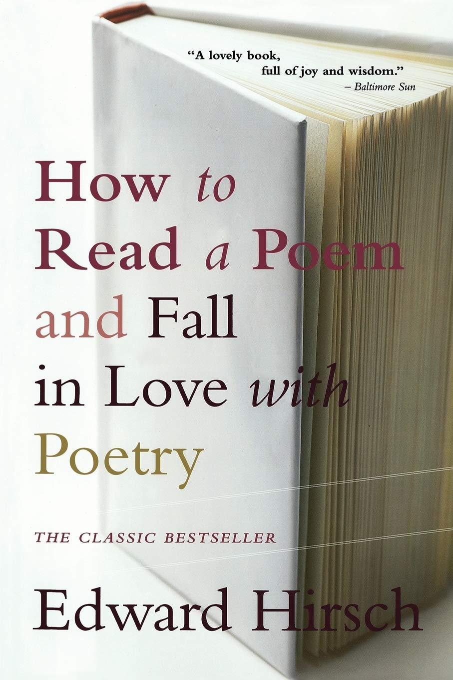 How to Read a Poem: And Fall in Love With Poetry | Poets & Writers
