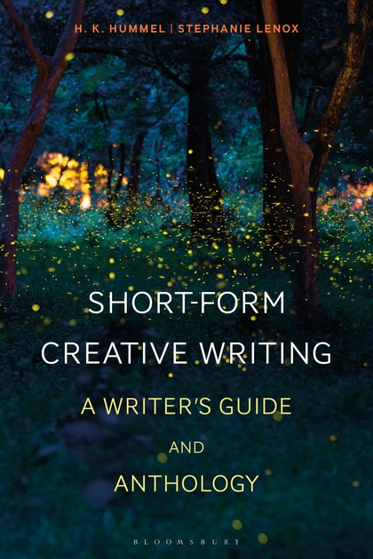 Short-Form Creative Writing: A Writer’s Guide and Anthology | Poets ...